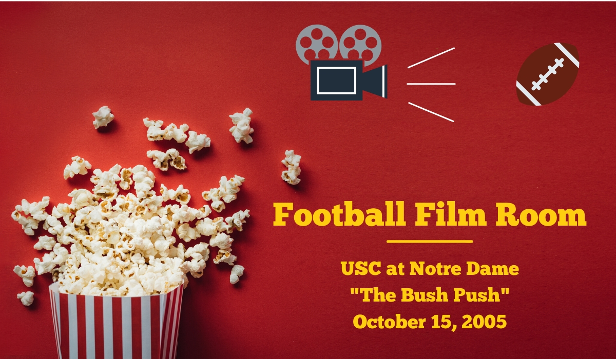 The Bush Push - Revisiting the best game ever played between USC and Notre Dame